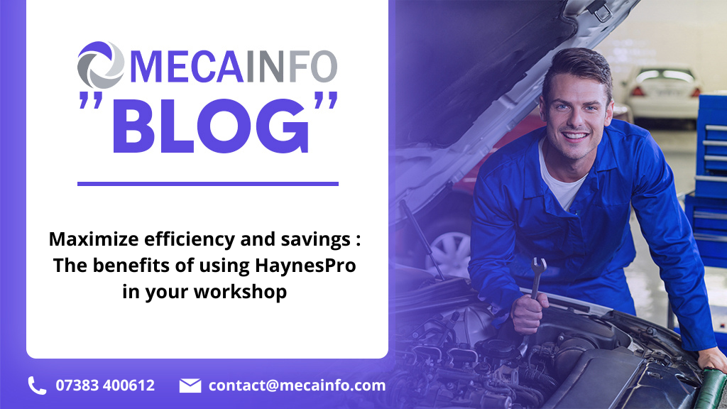 Mecainfo - The benefits of using HaynesPro in your workshop